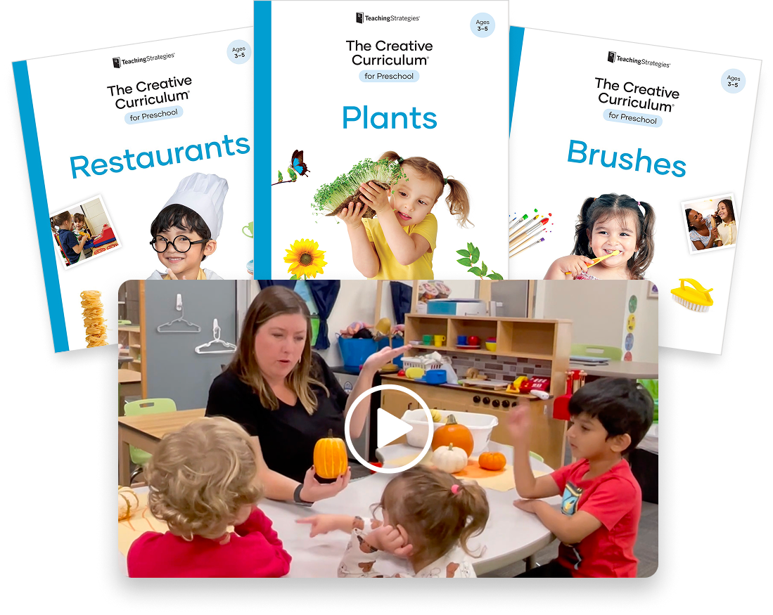 Creative Curriculum for Preschool Explore Whats New - Teaching Strategies